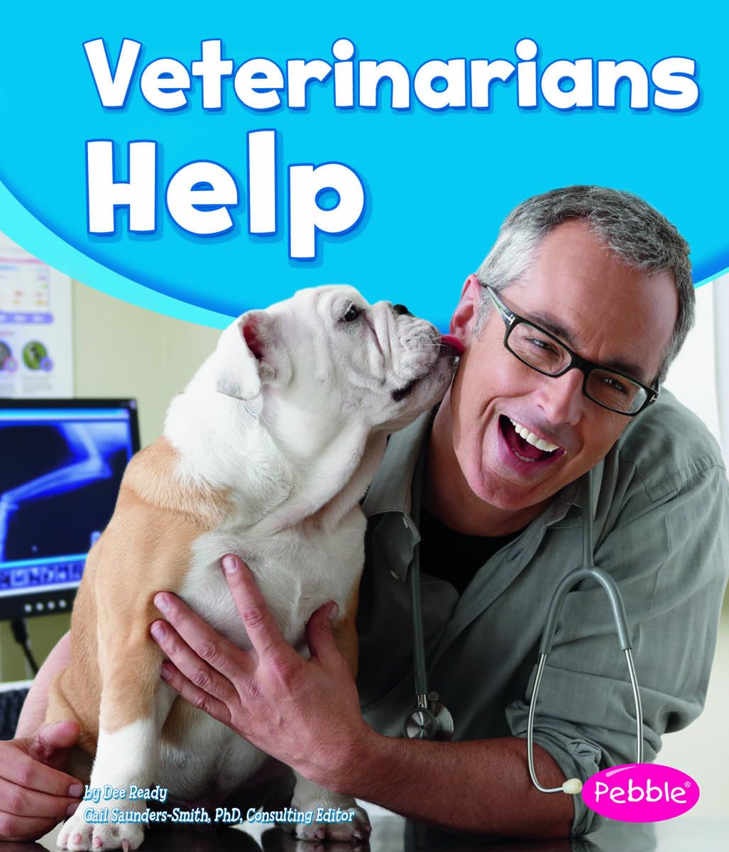 Our Community Helpers: Veterinarians Help – Wondersaurus