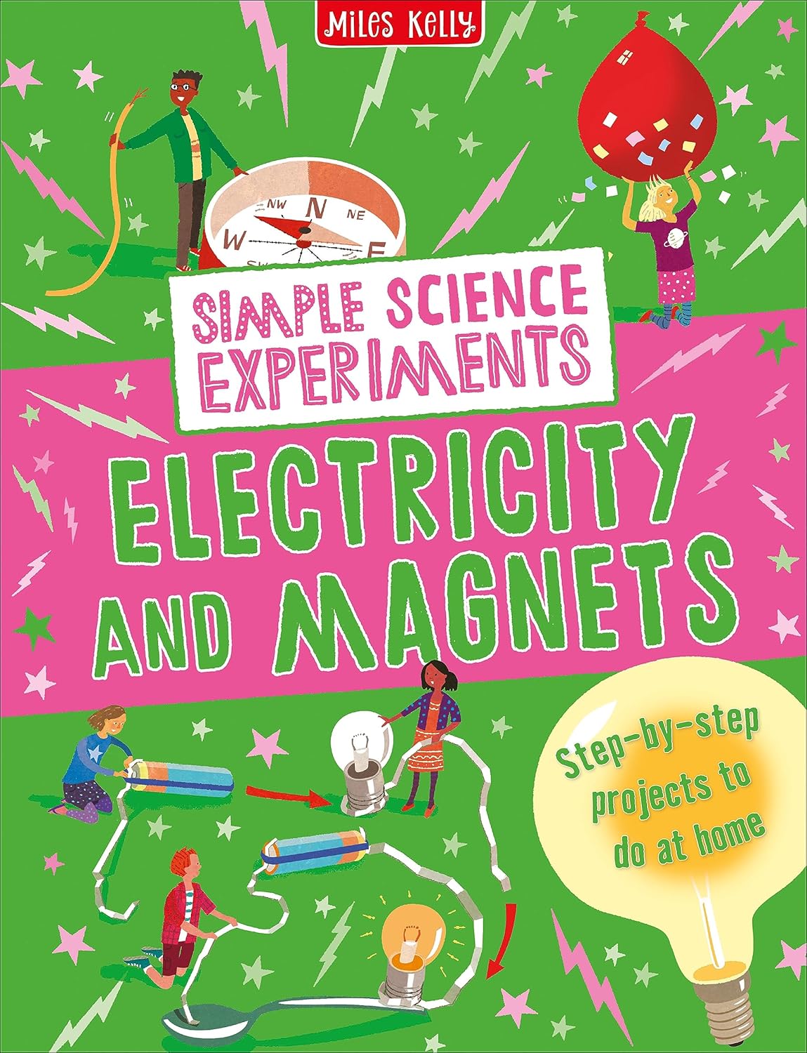 Miles Kelly: Simple Science Experiments : Electricity And Magnets – Wondersaurus