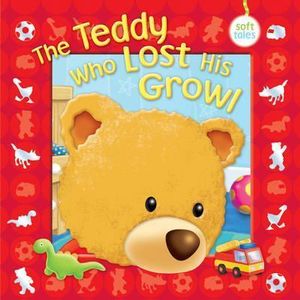 Soft Tales: The Teddy Who Lost His Growl – Wondersaurus