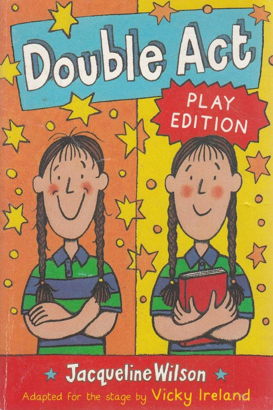 Jacqueline Wilson - Double Act Play Edition – WONDERSAURUS