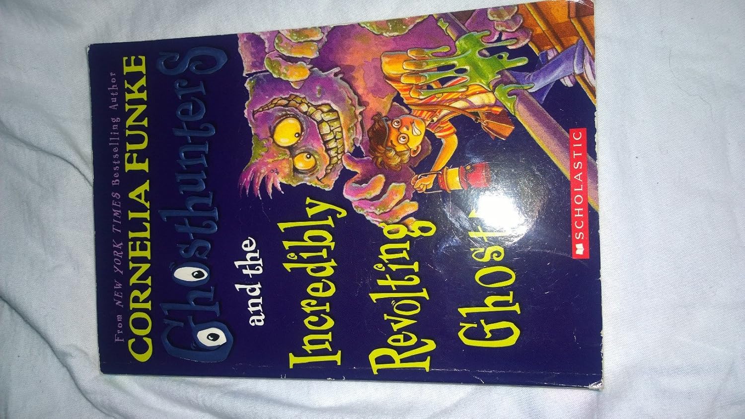 Cornelia Funke - Ghosthunters and The Incredibly Revolting Ghost ...