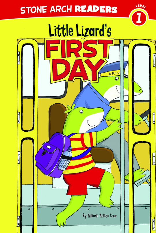 Stone Arch Readers L-1: Little Lizard's First Day – WONDERSAURUS