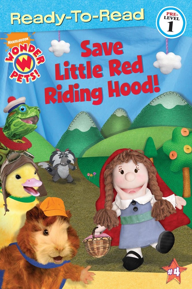 Ready-To-Read (L-1): Wonder Pet! - Save Little Red Riding Hood ...