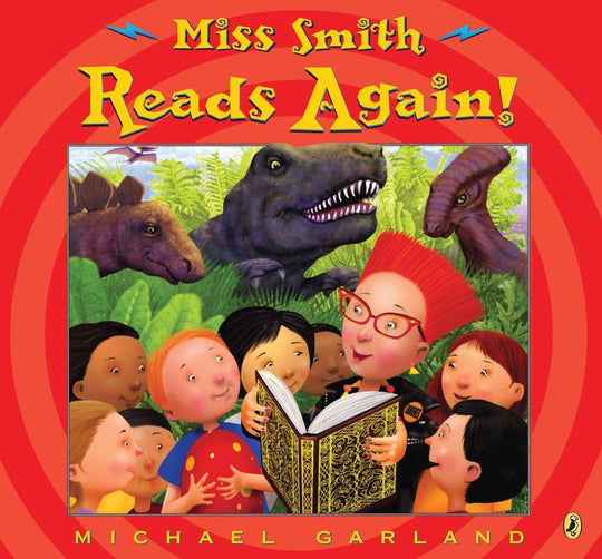 Picture Puffin: Miss Smith Reads Again! – WONDERSAURUS