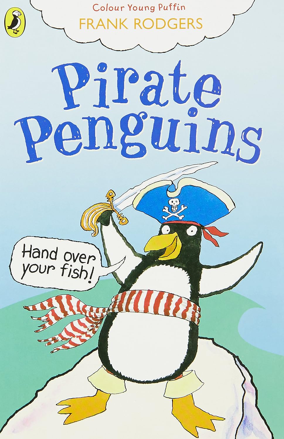 Frank Rodgers - Colour Young Puffin: Pirate Penguins – Wondersaurus