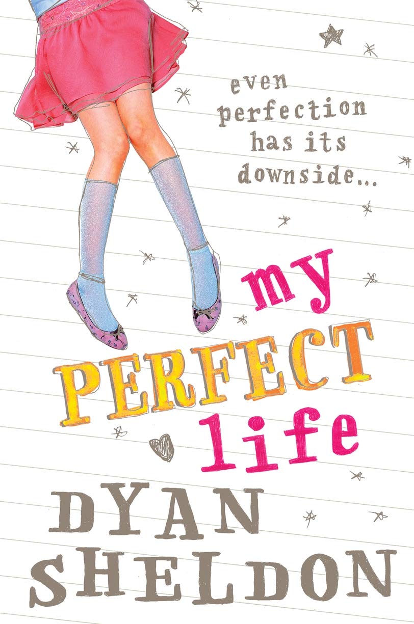 Dyan Sheldon - My Perfect Life – Wondersaurus