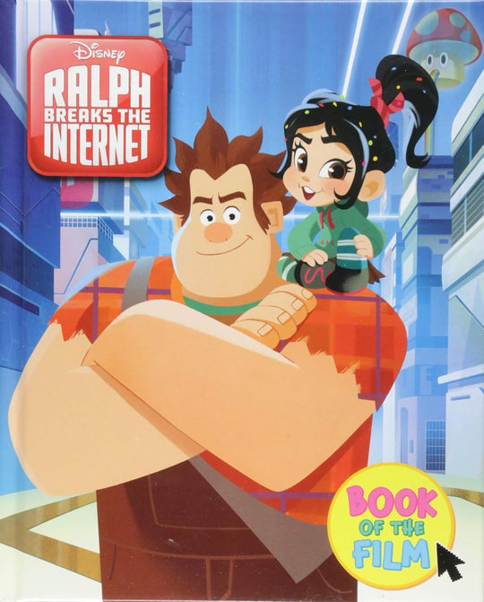 Book of the Film: Disney Wreck It Ralph 2 - Ralph Breaks the Internet ...
