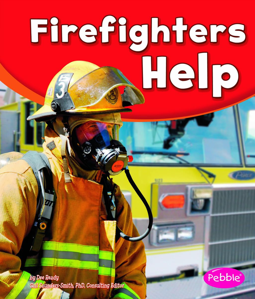 Our Community Helpers: Firefighters Help – Wondersaurus
