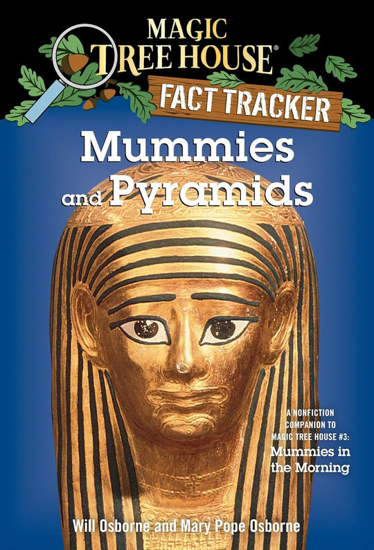 Magic Tree House Fact Tracker #03: Mummies and Pyramids – WONDERSAURUS