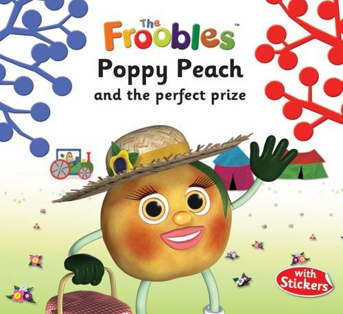 The Froobles Mini Book: Poppy Peach and the Perfect Prize – Wondersaurus