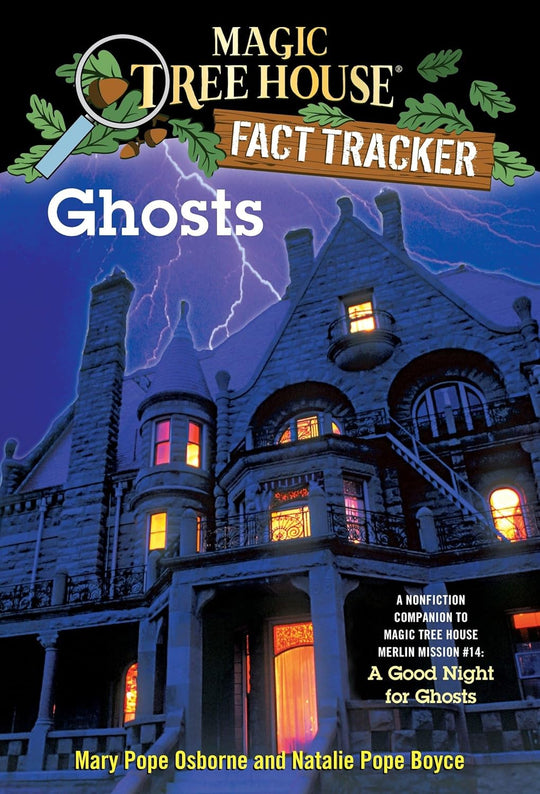 Magic Tree House Fact Tracker #20: Ghosts – WONDERSAURUS