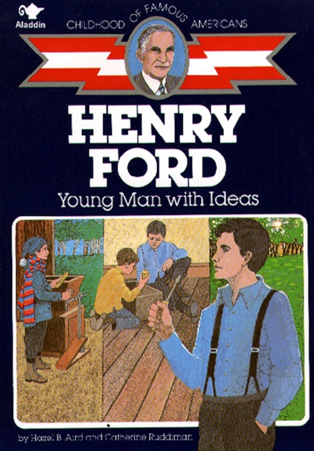 Childhood of Famous Americans: Henry Ford – WONDERSAURUS