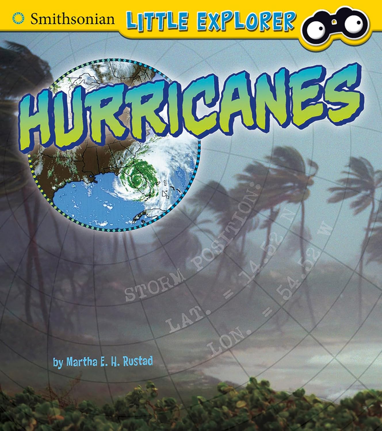 Smithsonian Little Explorer: Little Explorer - Hurricanes – Wondersaurus